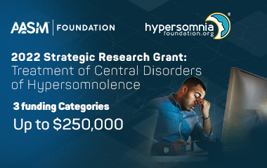 AASM Foundation And Hypersomnia Foundation Announce 2022 Strategic ...